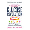 Glucose Revolution | Jessie Inchauspé : Anjanibooks.com