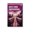 Notes from Underground | Fyodor Dostoevsky : Anjanibooks.com