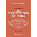 Introduction to The Constitution of India 27th Ed | Durga Das Basu ...
